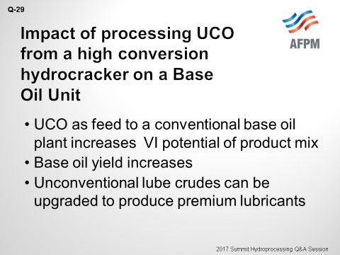 Question 29: What is the impact of processing unconverted oil (UCO ...