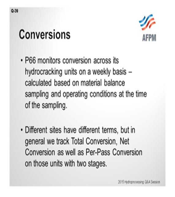 Question 39: In terms of hydrocracking, what different definitions of ...